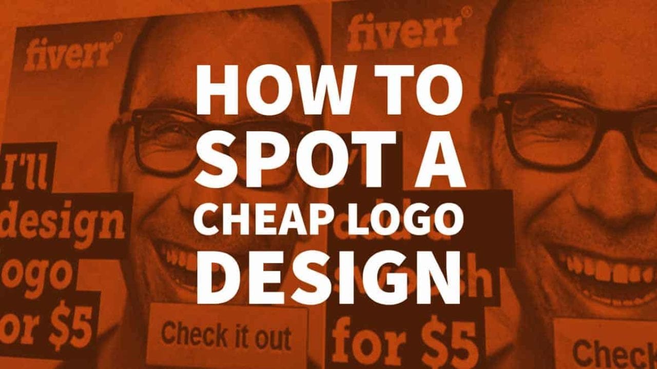 How To Spot A Cheap Logo Design - Cheap Logos In 2022