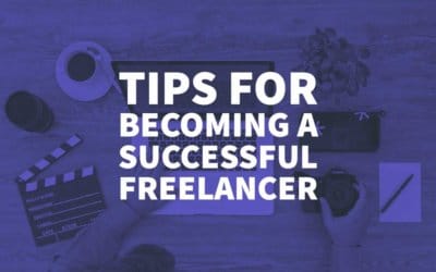 10+ Tips For Becoming A Successful Freelancer In Business