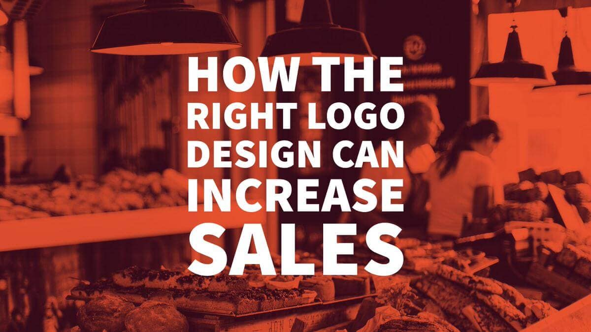 Here's How the Right Logo Design can Increase Sales **Revealed**