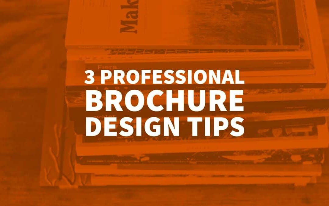 3 Professional Brochure Design Tips - Ideas & Branding Inspiration