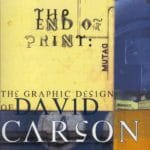 David Carson Graphic Designer - Work, Quotes & Biography