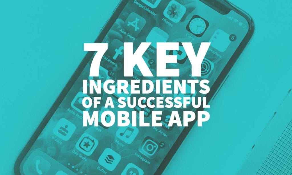 7 Key Ingredients Of A Successful Mobile App Design