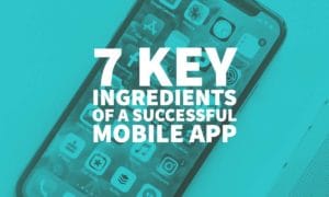 7 Key Ingredients Of A Successful Mobile App Design