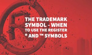 The Trademark Symbol - When To Use A Register Mark In 2022