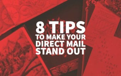 Top 8 Tips To Make Your Direct Mail Stand Out -- Marketing