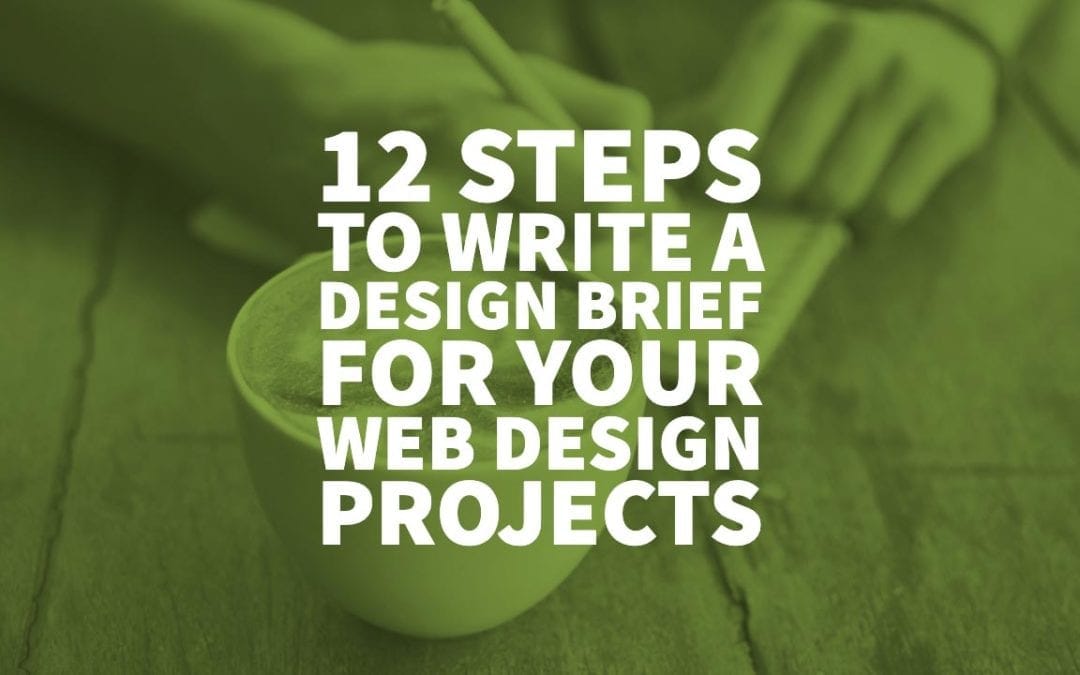12 Steps To Write A Design Brief For Your Web Design Project