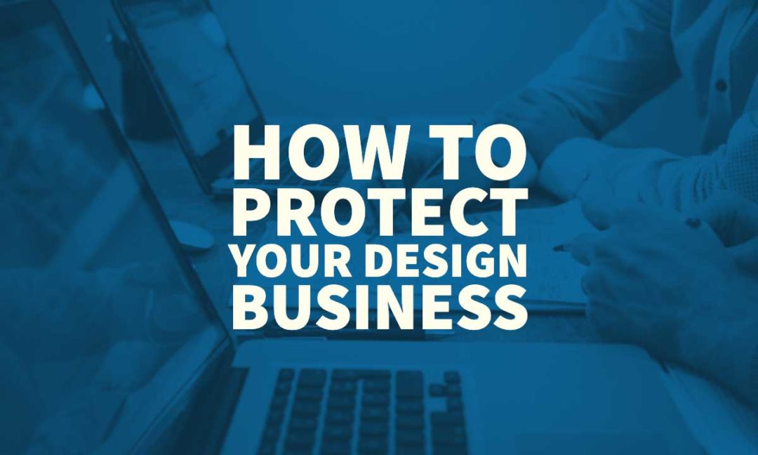 How To Protect Your Design Business - Insurance Explained