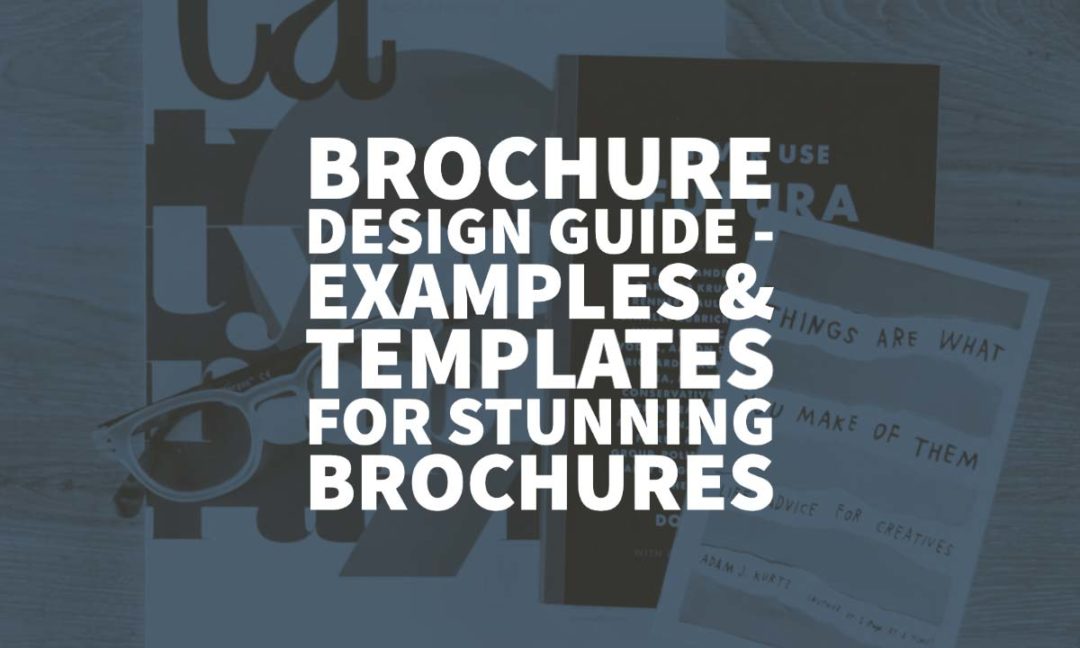 Brochure Design Guide - 3 Examples & Templates For Brochures