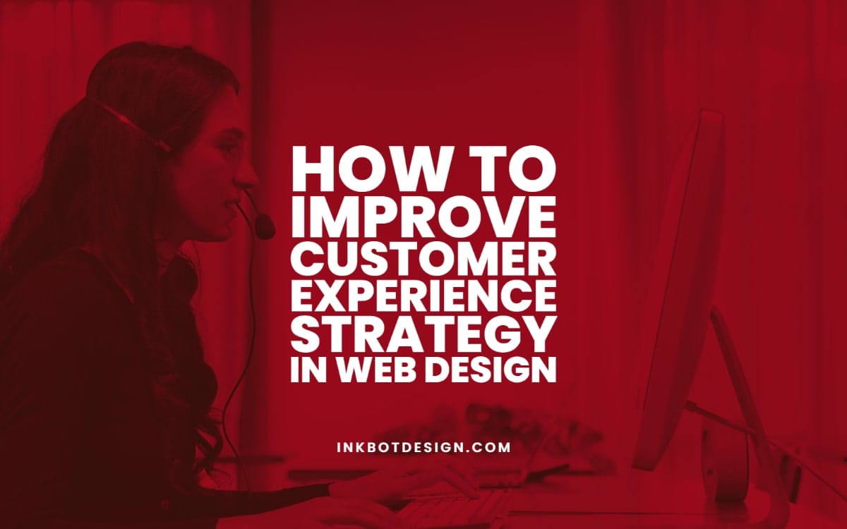 Top 10 Ways To Improve Customer Experience Strategy - 2024