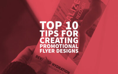 Top 10 Tips For Creating Promotional Flyer Designs In 2022