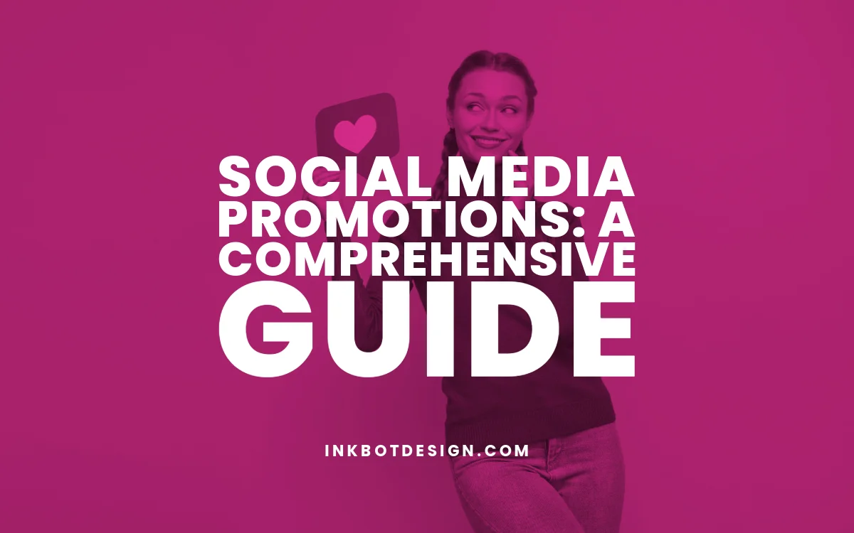Social Media Promotions: A Comprehensive Guide (2026)