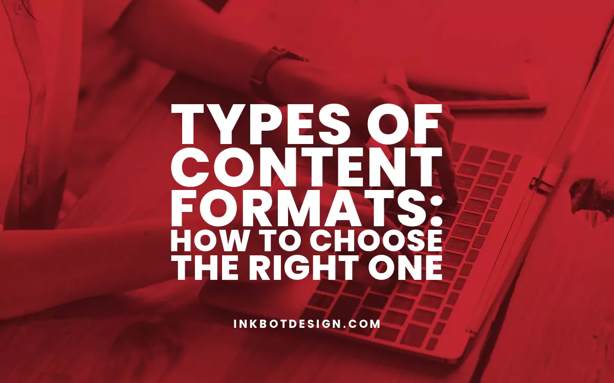 Types Of Content Formats: How To Choose The Right One (2025)