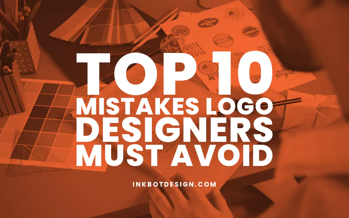 Top 10 Mistakes Logo Designers Must Avoid In 2025 Branding
