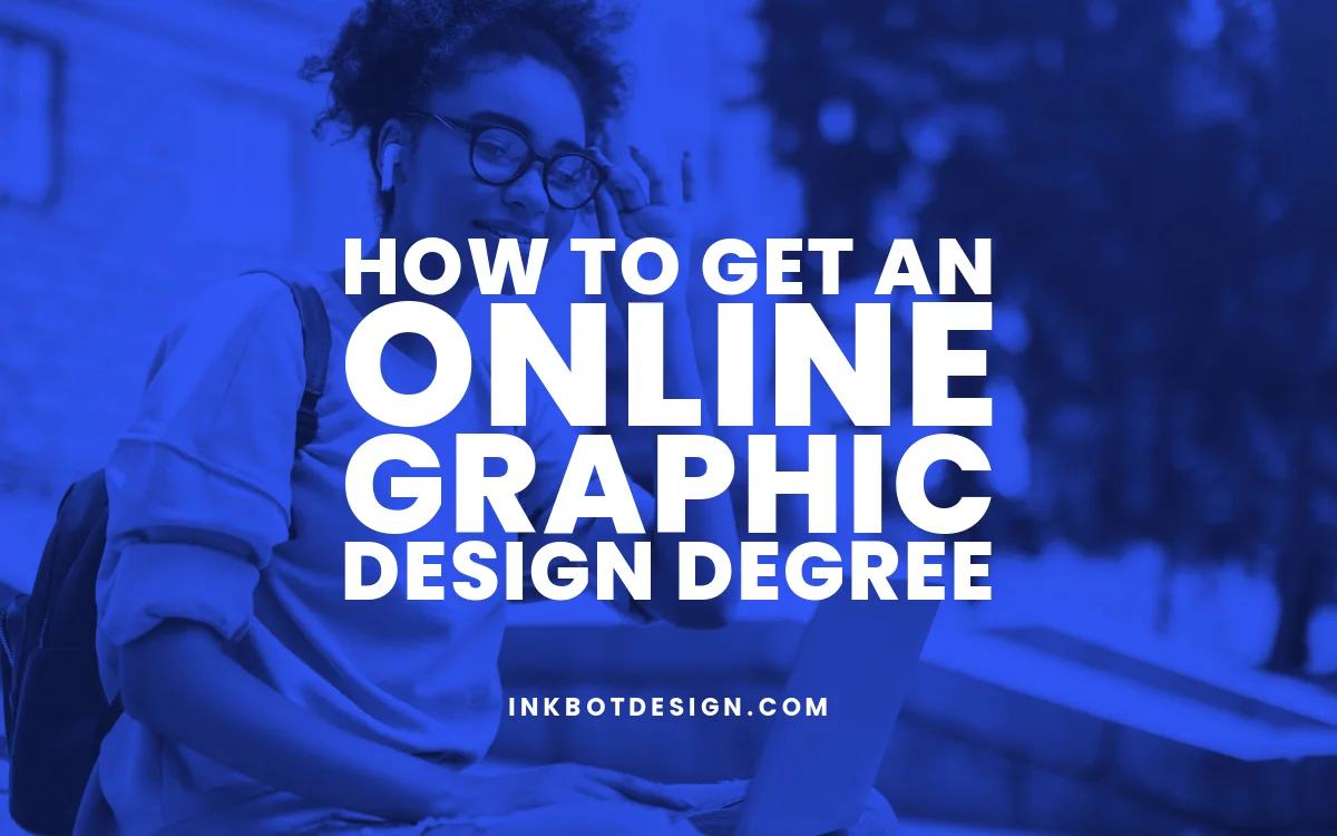 How To Get An Online Graphic Design Degree In 2025