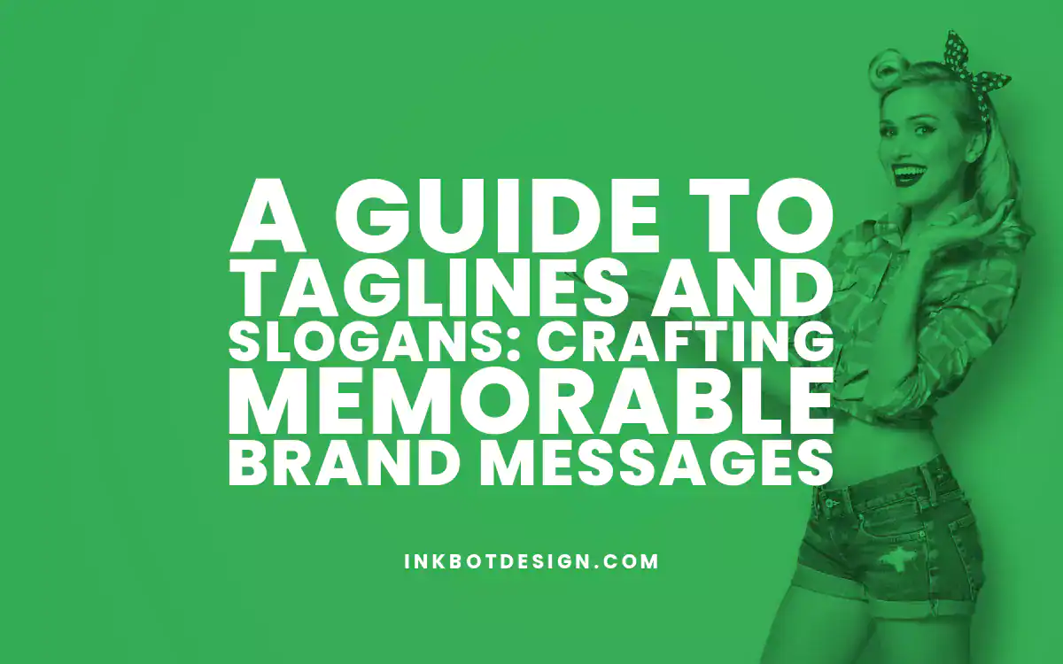 A Guide To Taglines And Slogans: Brand Messages In 2025
