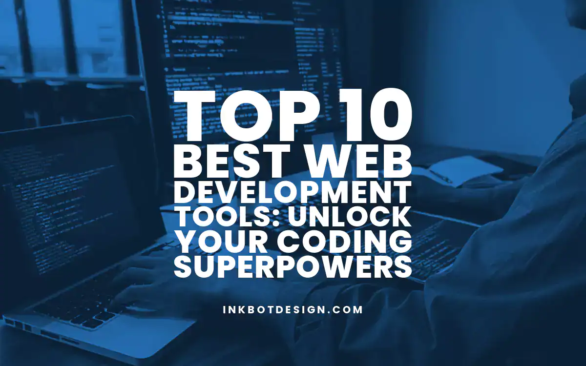 Top 10 Best Web Development Tools In October 2025