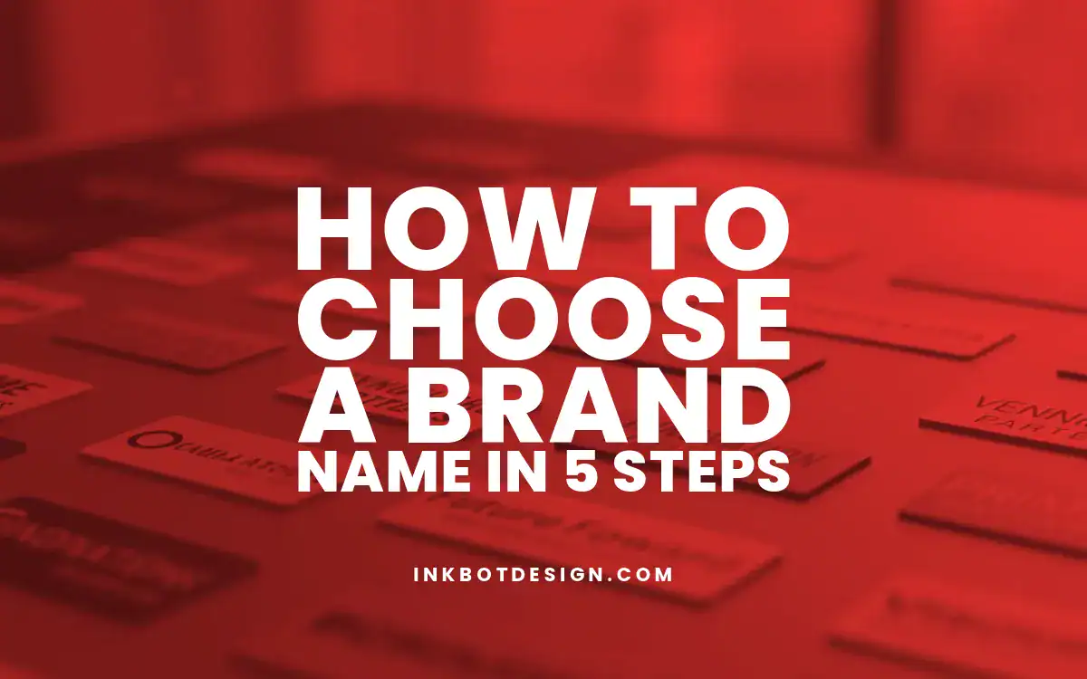 How To Choose A Brand Name In 5 Simple Steps (2025 Guide)
