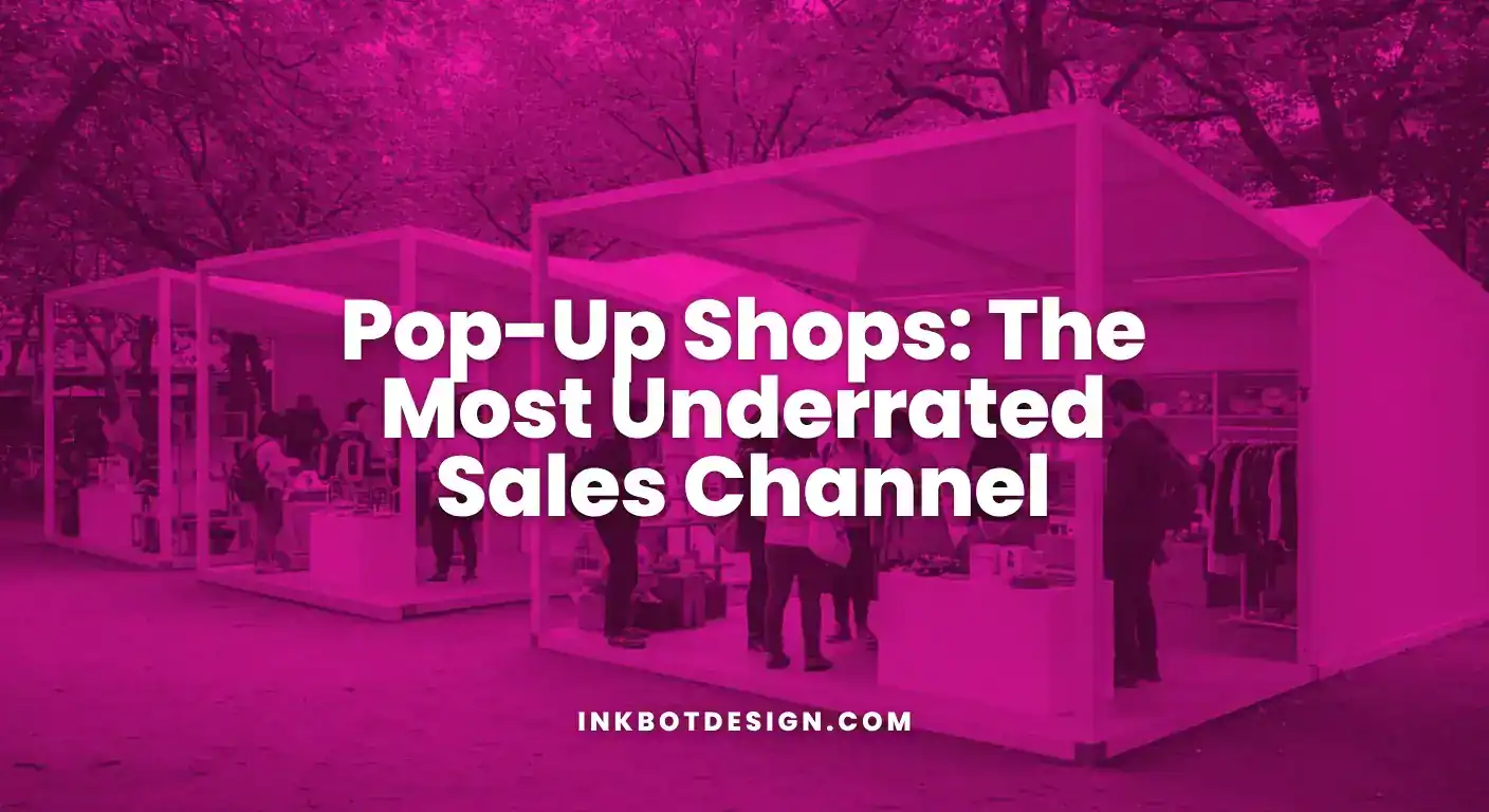 Pop-Up Shops: The Most Underrated Sales Channel In 2025