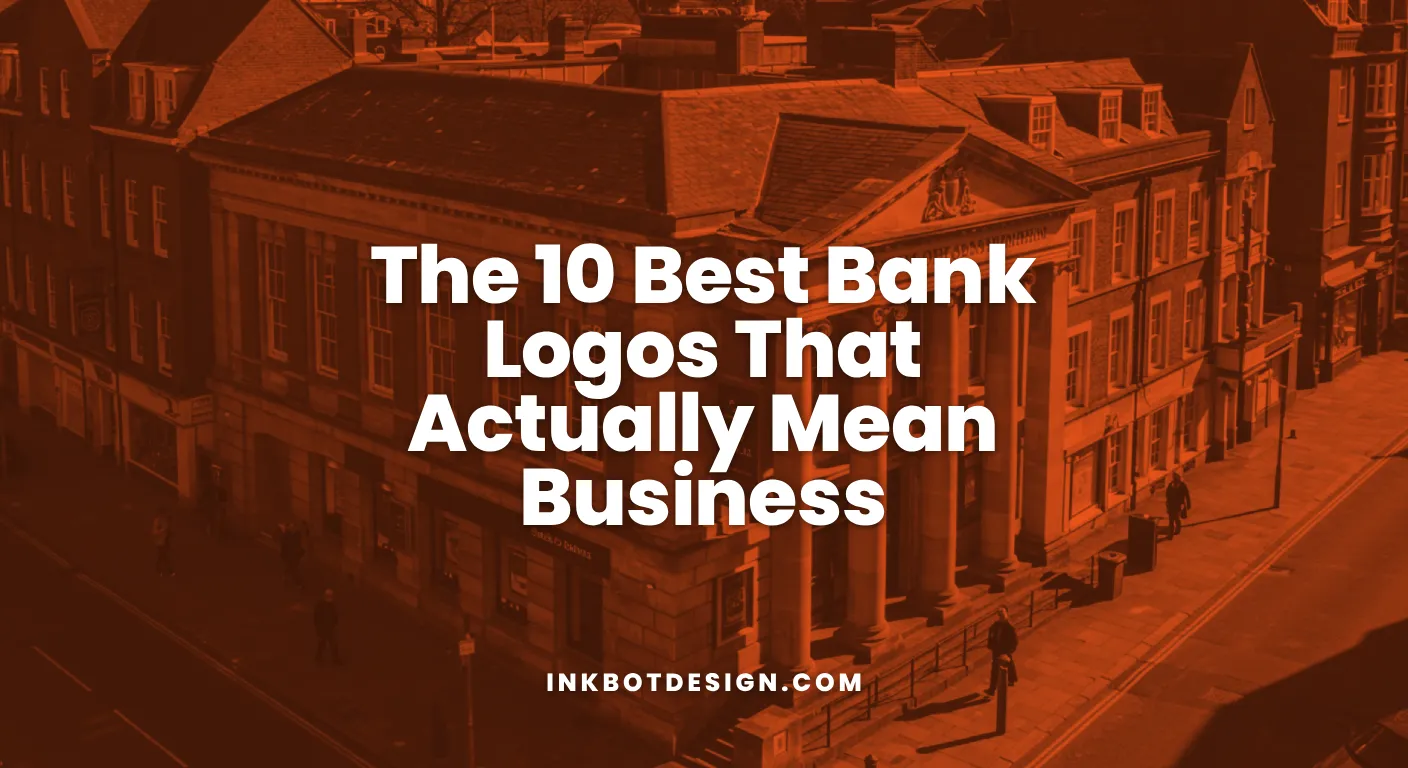 The 10 Best Bank Logos That Actually Mean Business In 2025