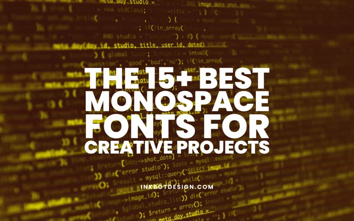 The 15+ Best Monospace Fonts For Creative Projects - 2024