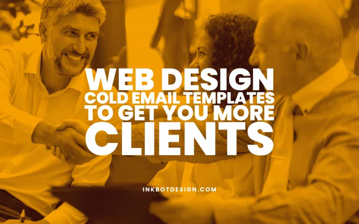 Web Design Cold Email Templates To Get You More Clients