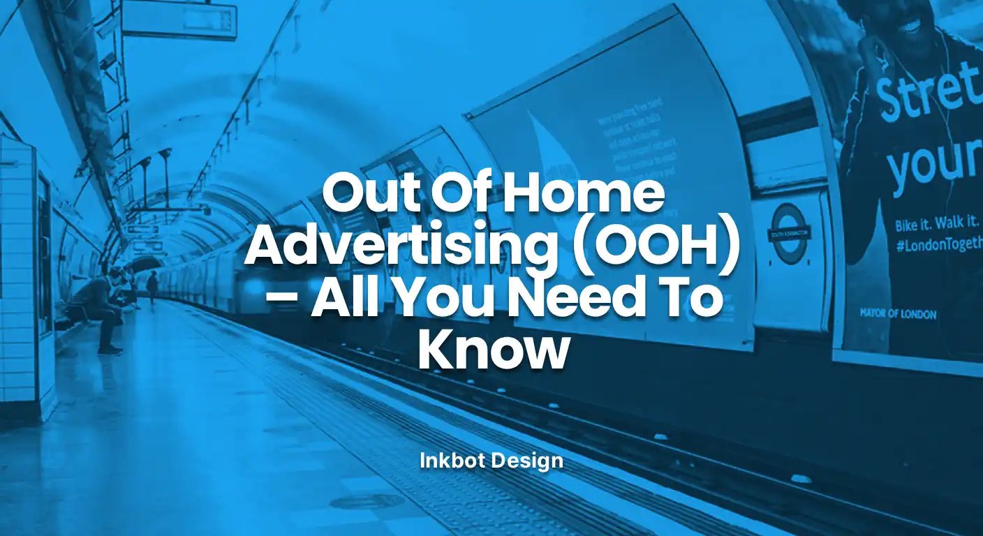 Out Of Home Advertising (OOH) – All You Need To Know (2026)