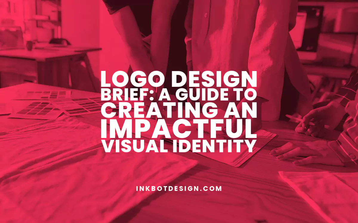 Logo Design Brief: Guide To Creating An Impactful Identity
