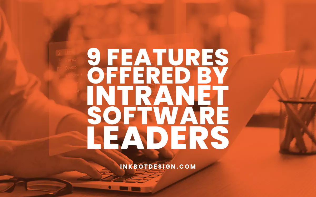 9 Features Offered By Intranet Software Leaders - 2025