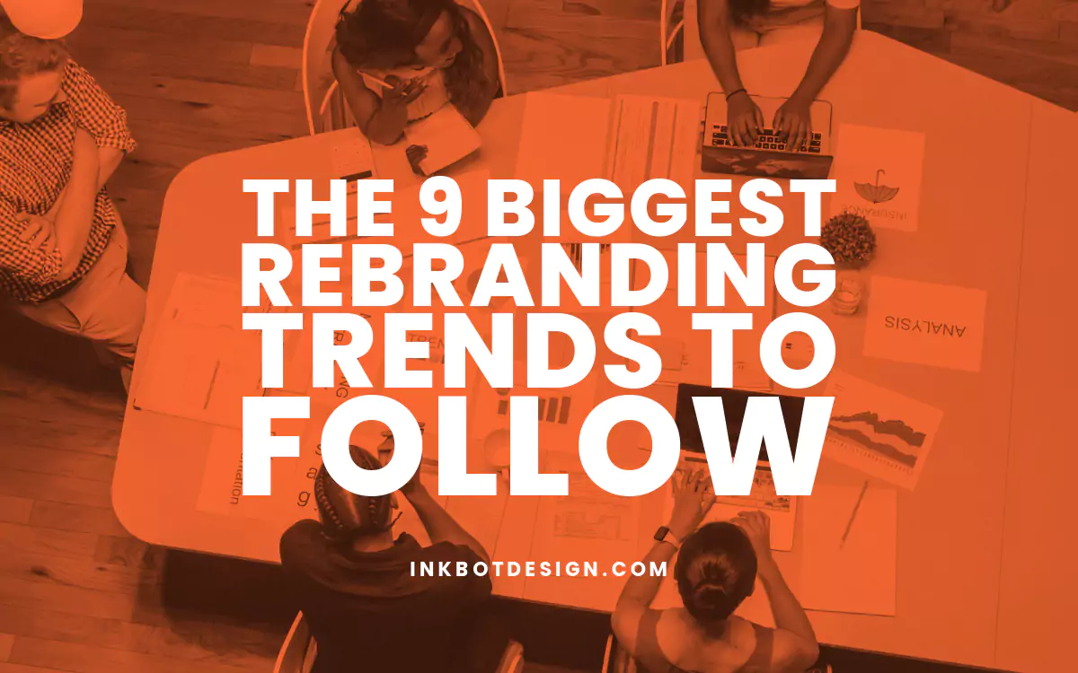 The 9 Biggest Rebranding Trends To Follow In 2026