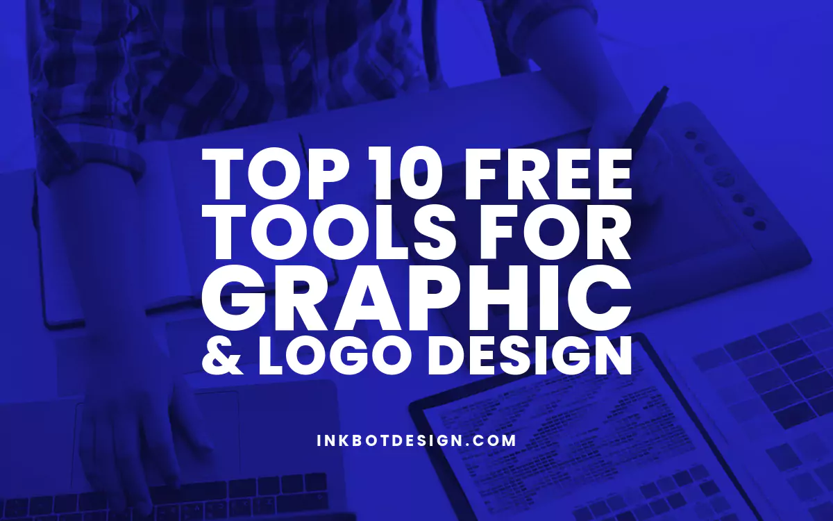 Top 10 Best Free Tools For Graphic & Logo Design - 2025