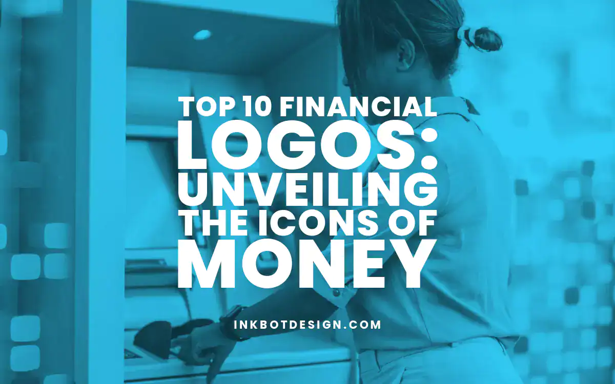 Top 10 Financial Logos: Unveiling The Icons Of Money - 2025