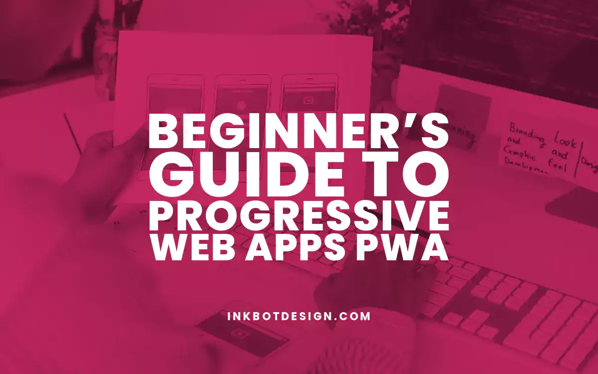 Beginner’s Guide To Progressive Web Apps (PWA) - 2025 Tips