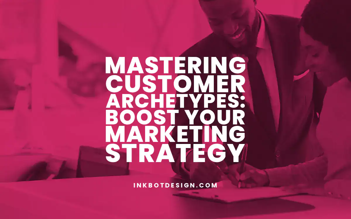 Master Customer Archetypes: Boost Your Marketing Strategy